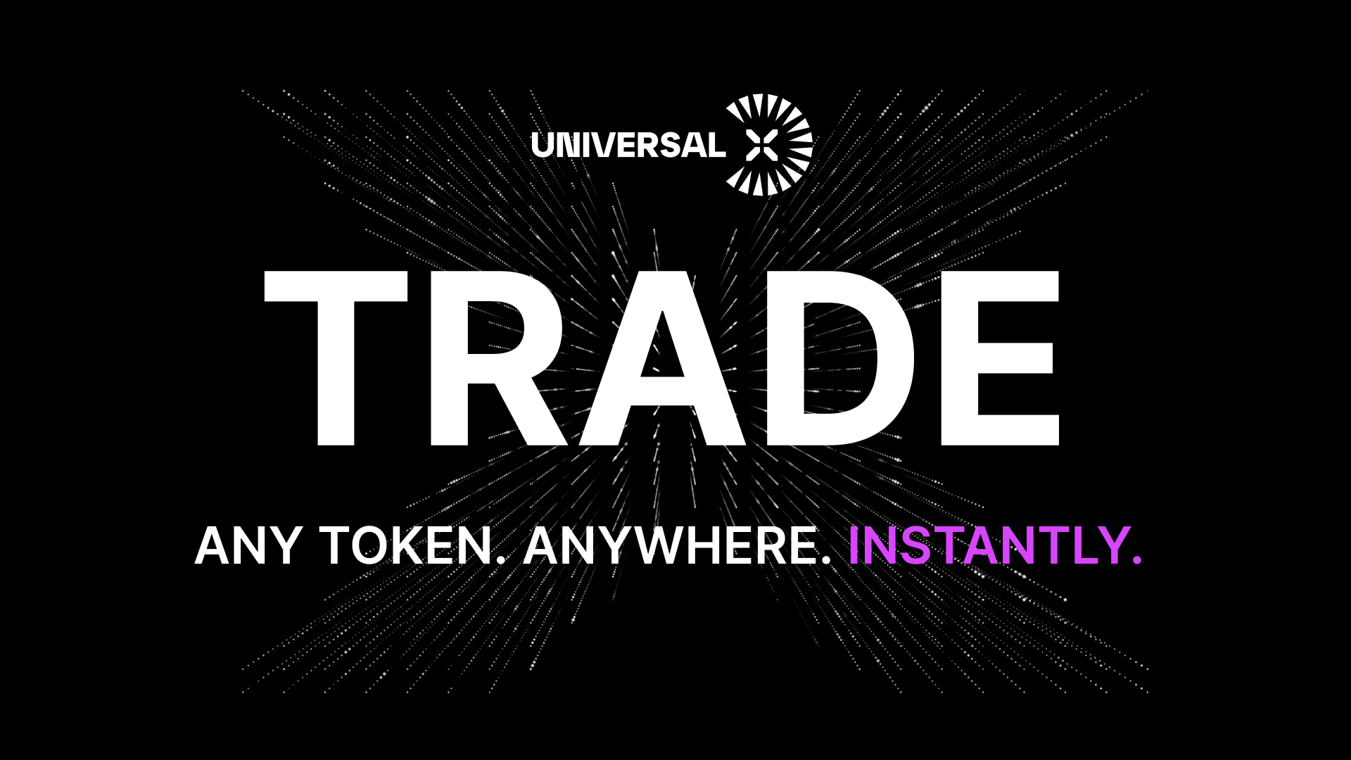 UniversalX丨Trade any token, on any chain